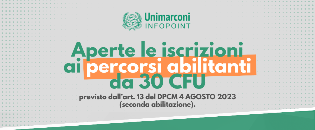 Iscrizioni Percorsi Abilitanti 30 CFU - Unimarconi L'Aquila